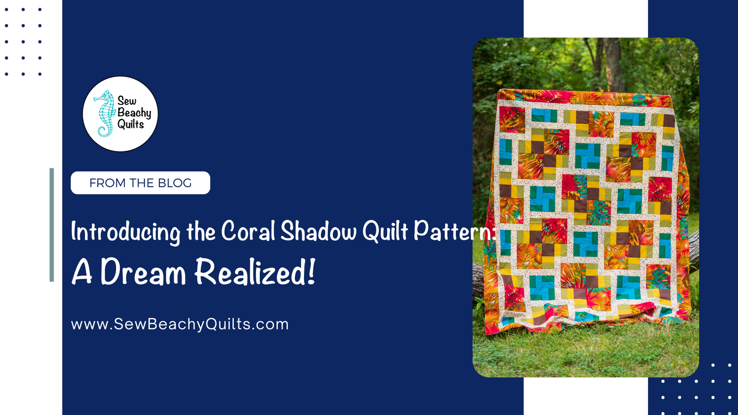 Introducing the Coral Shadow Quilt Pattern: A Dream Realized! – Sew ...